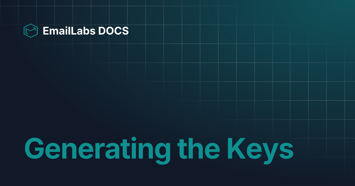 Generating the Keys | EmailLabs DOCS