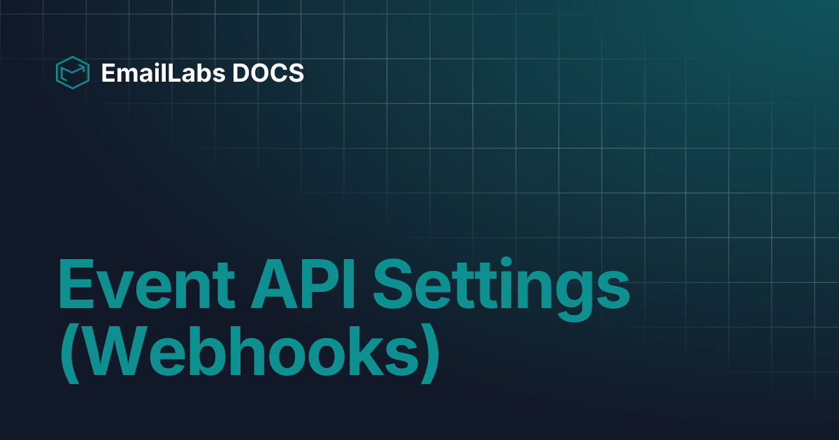 Event Api Settings Webhooks Emaillabs Docs