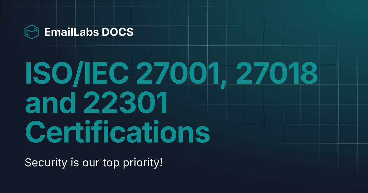 ISO/IEC 27001, 27018 and 22301 Certifications | EmailLabs DOCS
