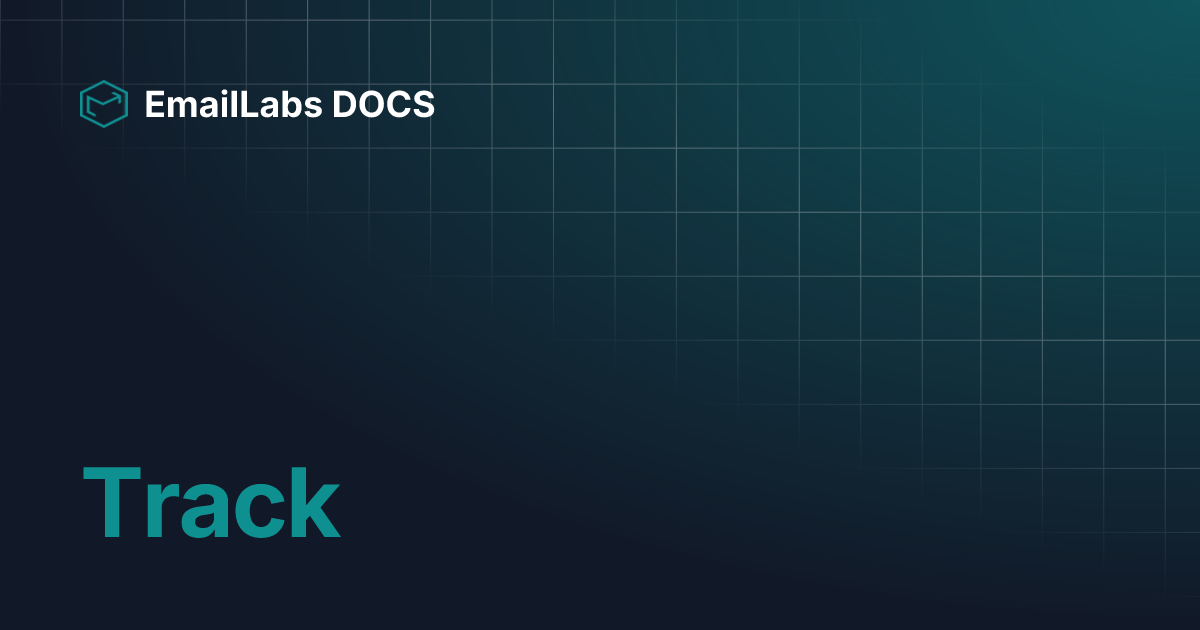Track | EmailLabs DOCS